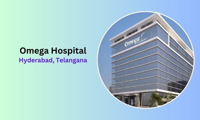 Omega Hospital in Hyderabad: Best Cancer Hospital in Hyderabad